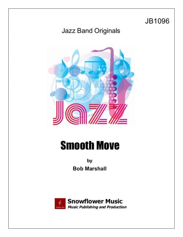 Smooth Move | Big Band Music | Snowflower Music